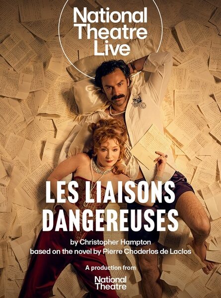 NT Live: Les Liaisons Dangereuses - Gwyn Hall